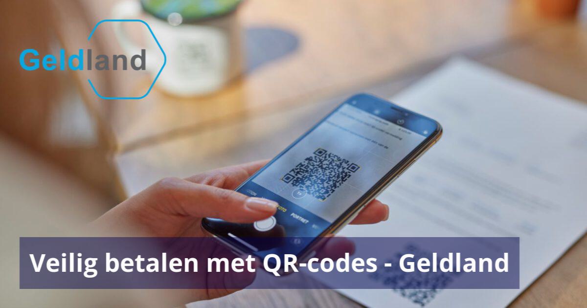 Veilig betalen met QR-codes - Geldland